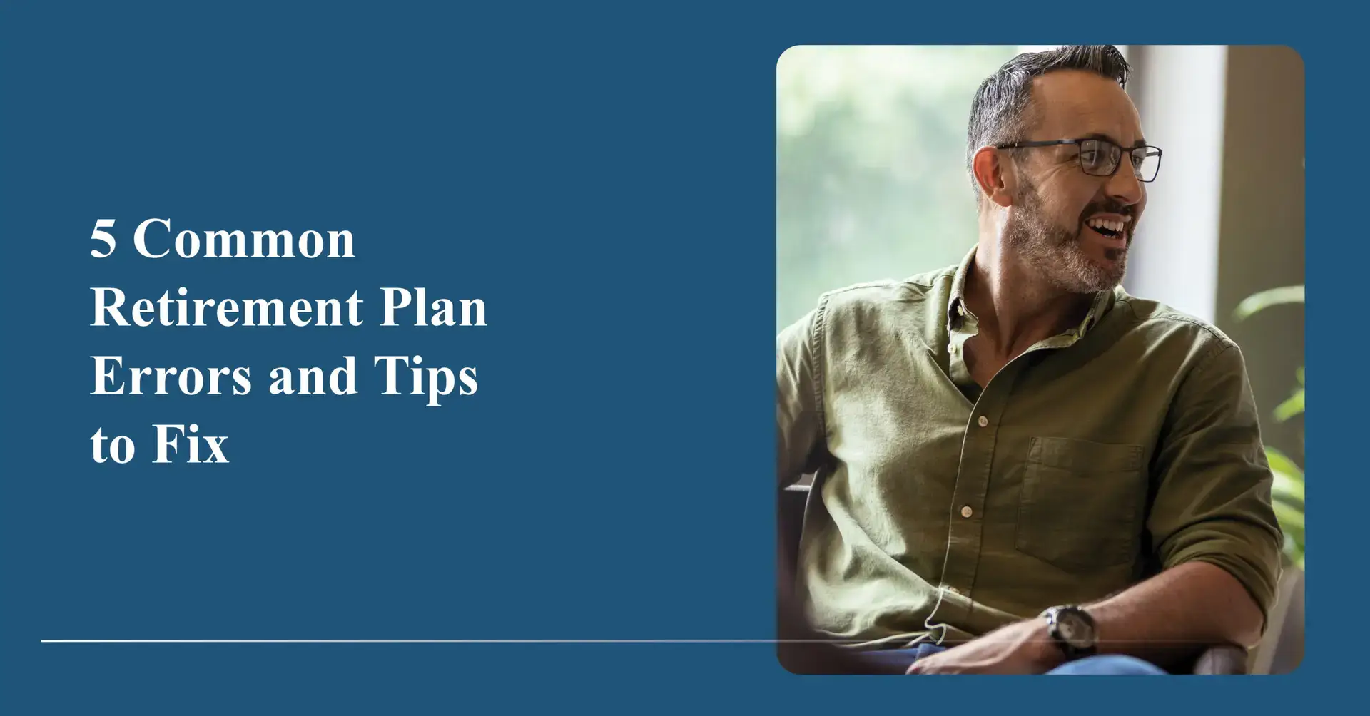 5 Common Retirement Plan Errors and Tips to Fix - Prime Capital ...